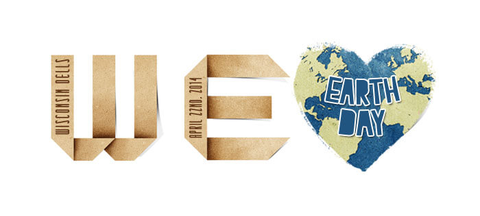 Earth Day in Wisconsin Dells | Dells.com Blog